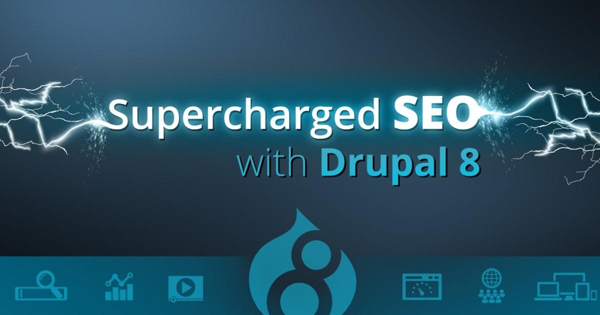 Supercharged SEO with Drupal 8 | Savas Labs